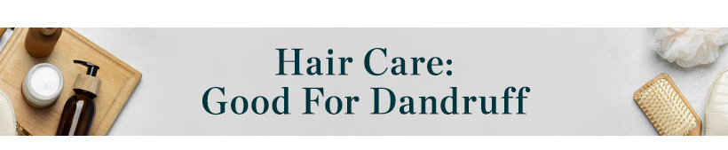 Shopping Guide - Flakes, Please! Dandruff-fighting Products that do ...